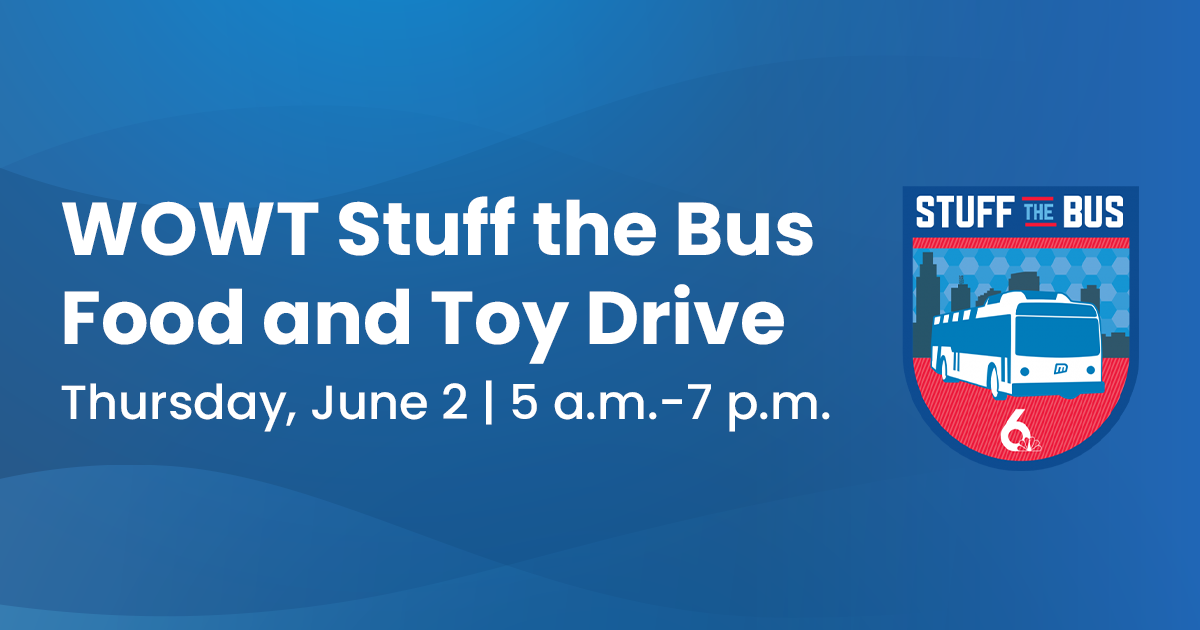 WOWT Stuff the Bus Food and Toy Drive | Methodist Health System | Omaha ...